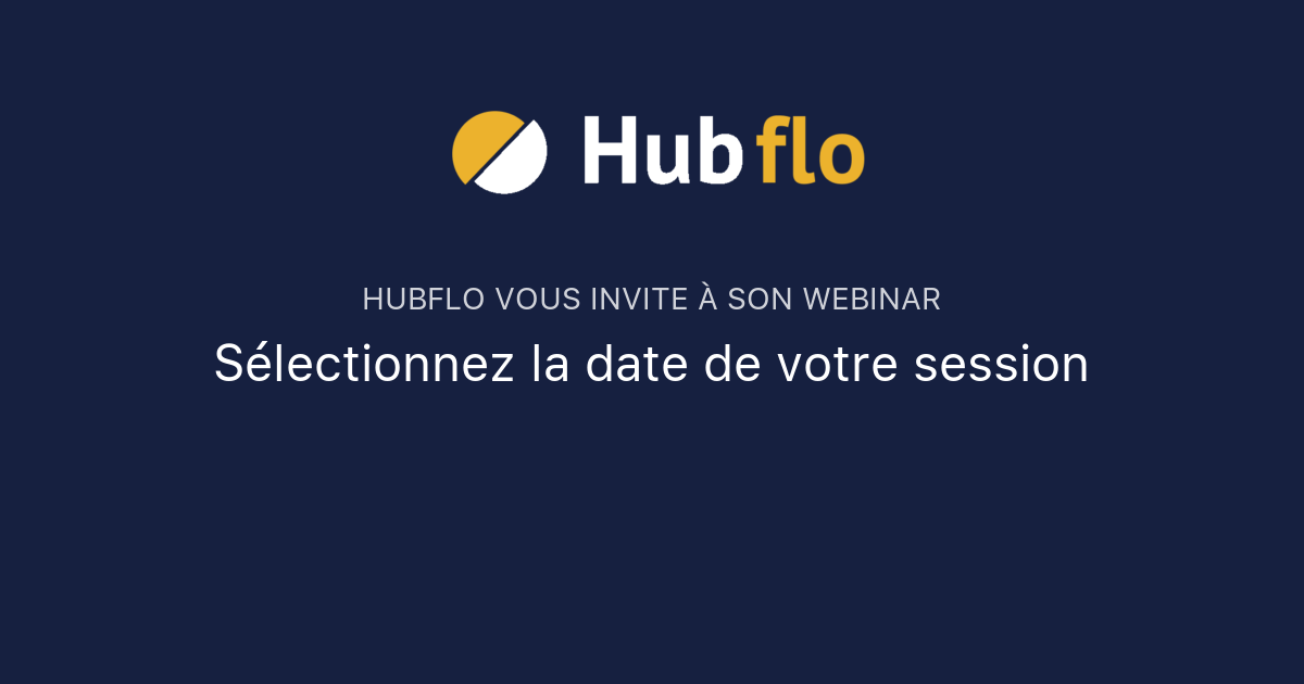 Sélectionnez la date de votre session 👇 | Hubflo