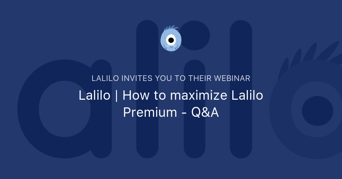 Lalilo | How to maximize Lalilo Premium - Q&A | Lalilo