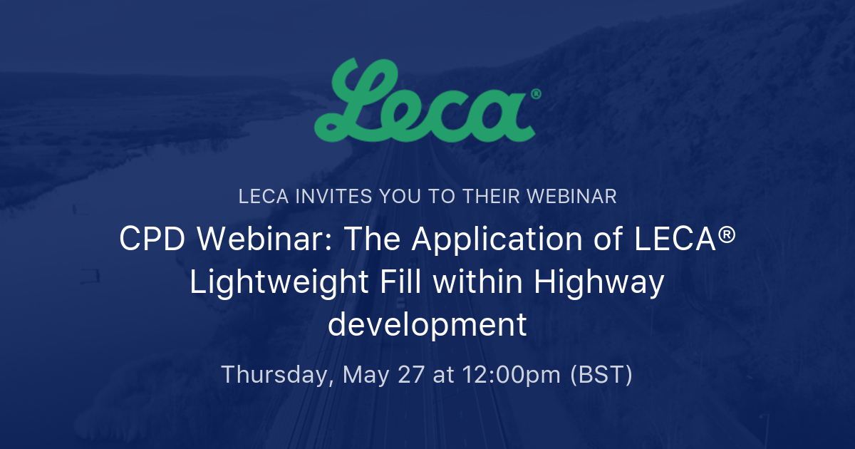 CPD Webinar: The Application of LECA® Lightweight Fill within Highway development | Leca