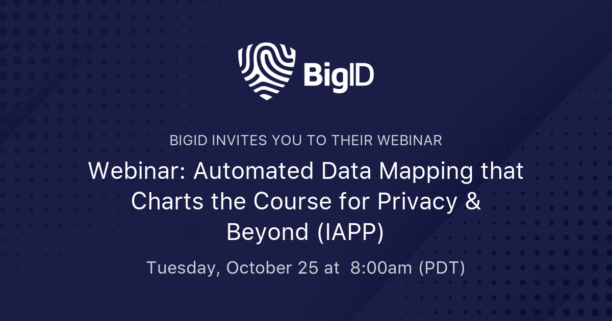 Webinar: Automated Data Mapping that Charts the Course for Privacy ...