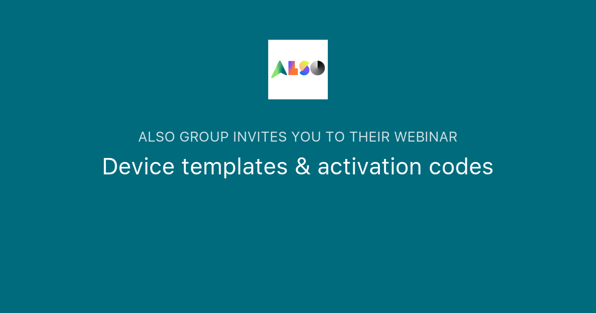 Device templates & activation codes | ALSO Group