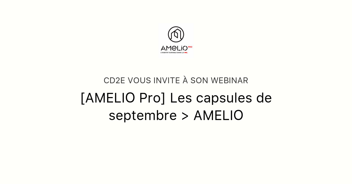 [AMELIO Pro] Les capsules de septembre > AMELIO | CD2E