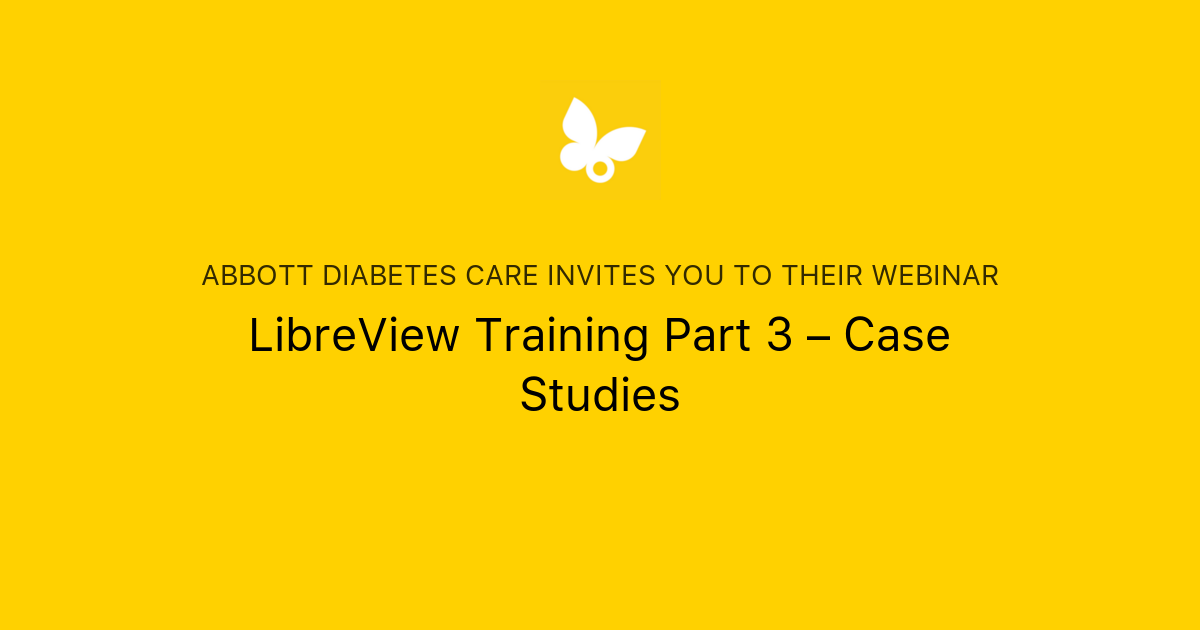 LibreView Training Part 3 – Case Studies | Abbott Diabetes Care