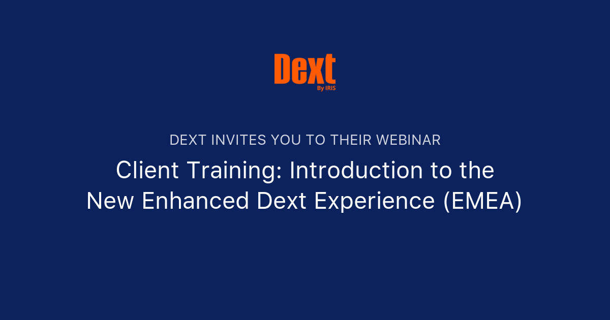 Client Training: Introduction to the New Enhanced Dext Experience (EMEA ...