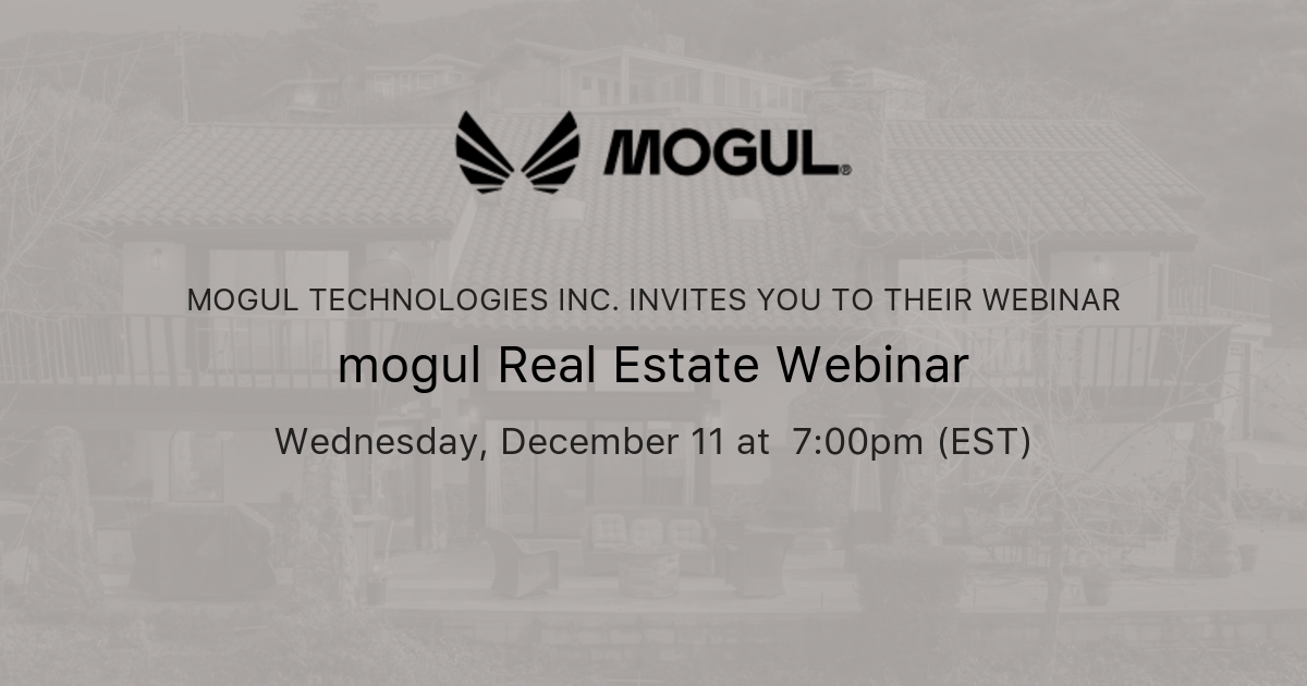 mogul Real Estate Webinar | mogul Technologies Inc.