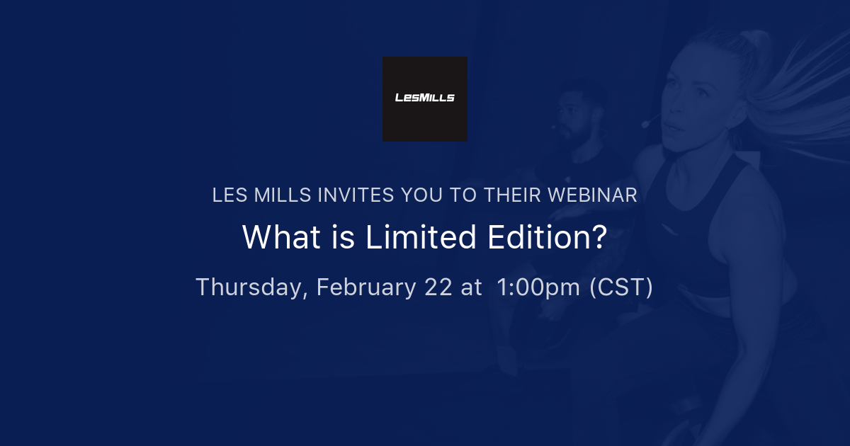 What is Limited Edition? | Les Mills