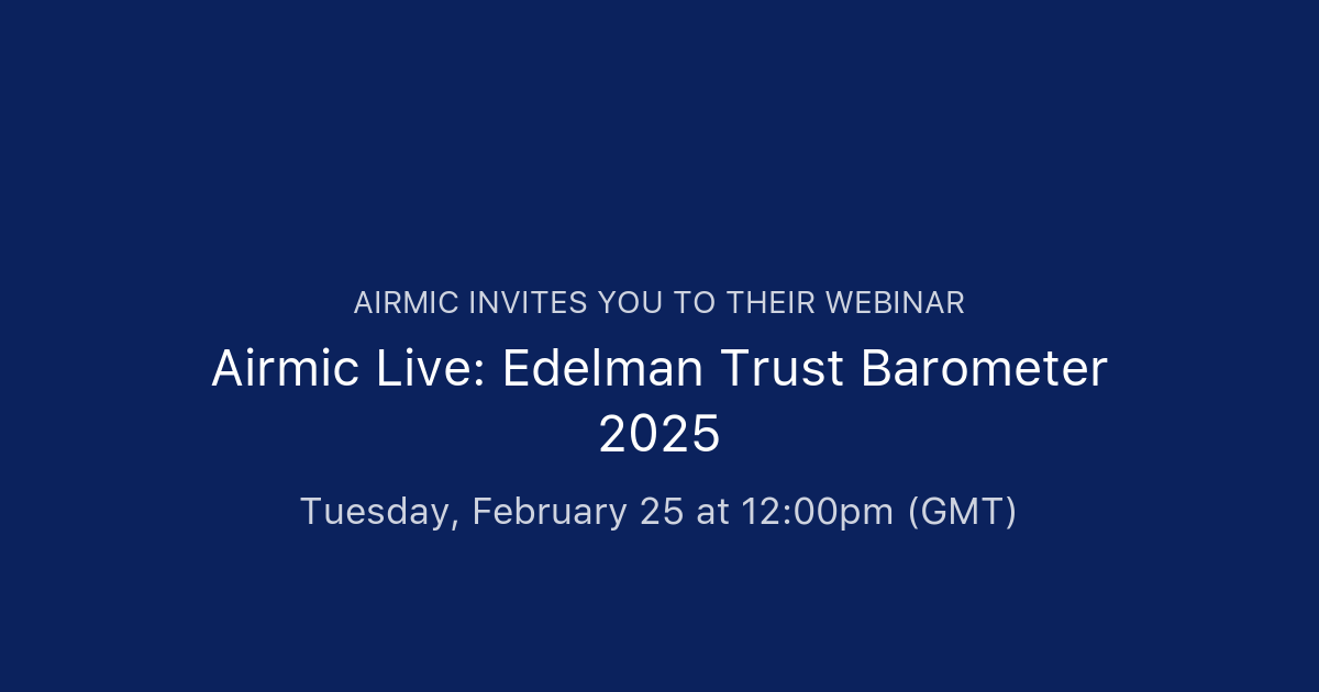 Airmic Live: Edelman Trust Barometer 2025 | Airmic