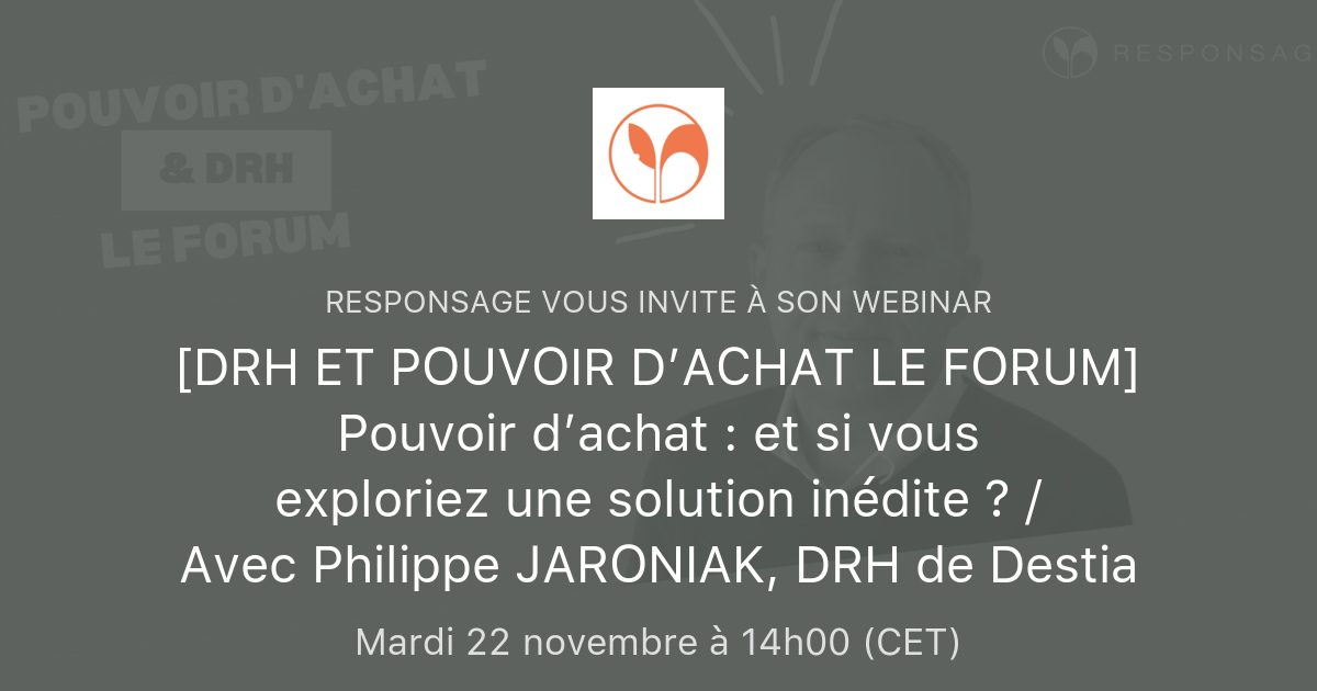 [DRH ET POUVOIR D’ACHAT LE FORUM] Pouvoir d’achat : et si vous ...