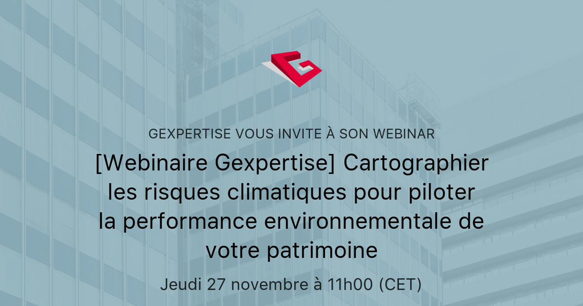 [Webinaire Gexpertise] Cartographier les risques climatiques pour ...