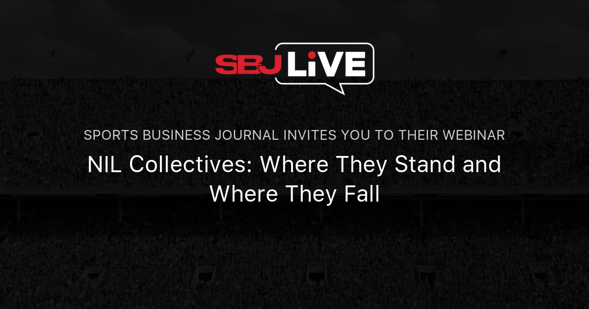 NIL Collectives: Where They Stand and Where They Fall | Sports Business ...