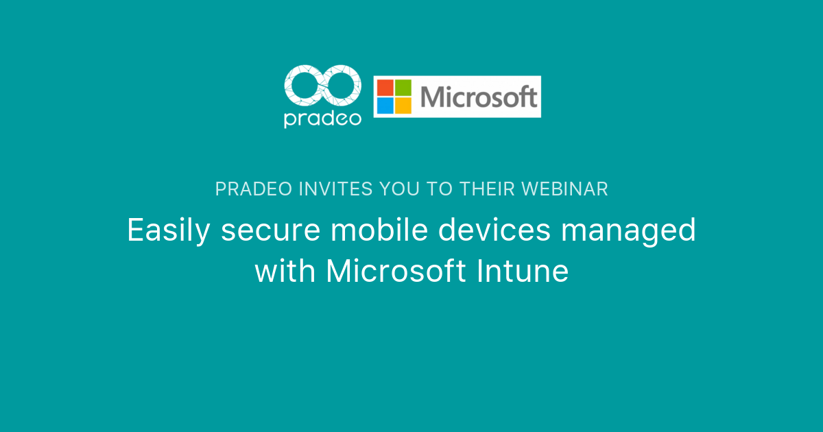 Easily secure mobile devices managed with Microsoft Intune | Pradeo