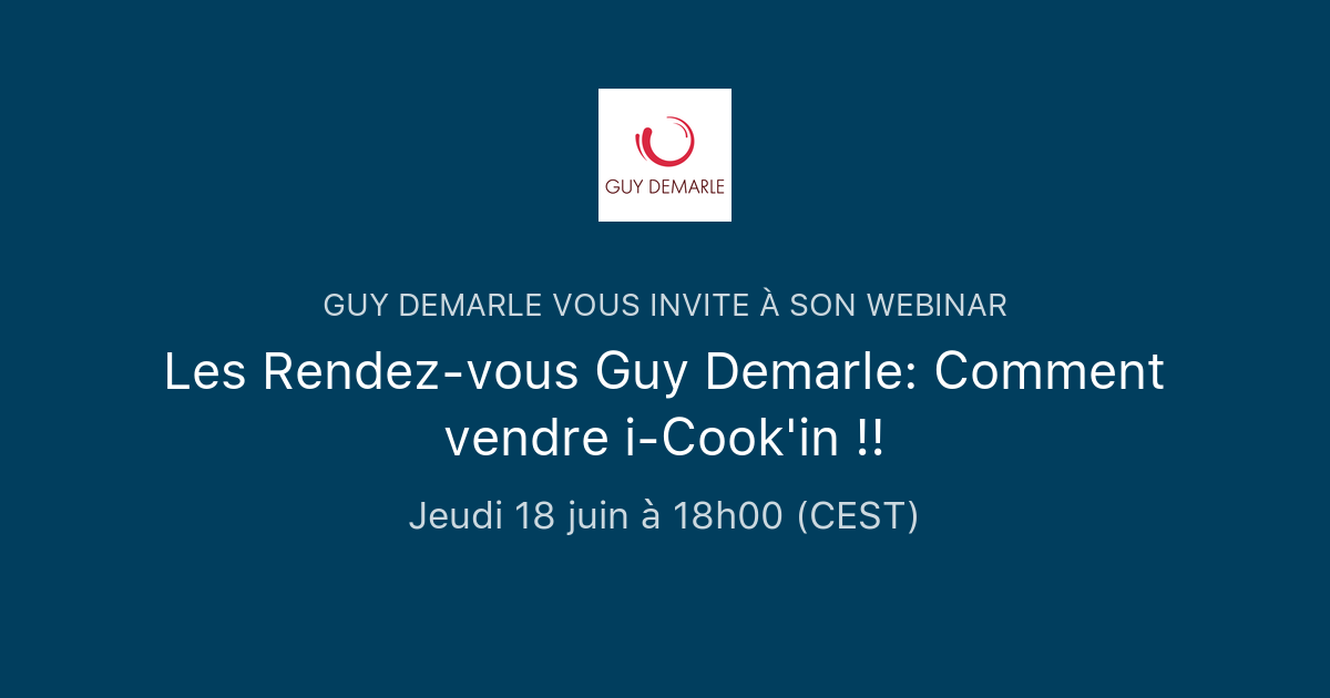 Les Rendez-vous Guy Demarle: Comment vendre i-Cook'in !! | Guy Demarle