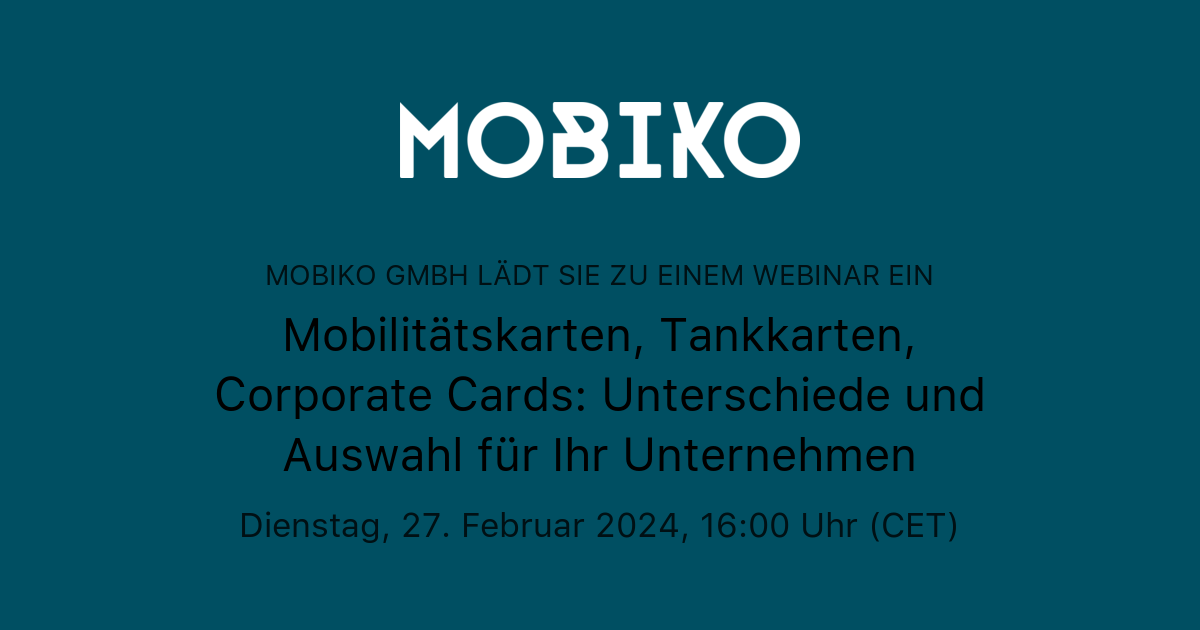 Mobilitätskarten, Tankkarten, Corporate Cards: Unterschiede und Auswahl für Ihr Unternehmen ...