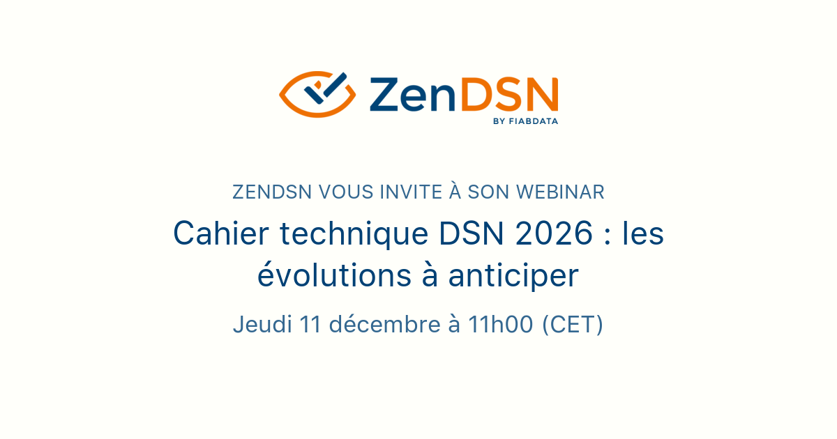Cahier technique DSN 2026 : les évolutions à anticiper | ZenDSN