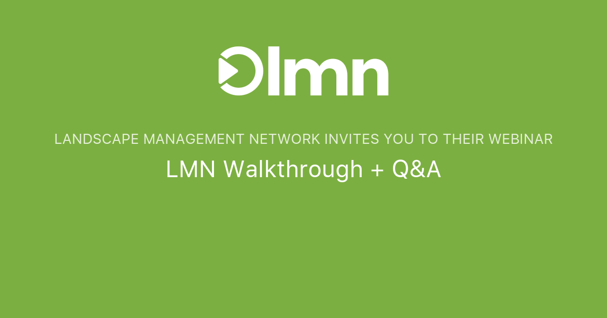 LMN Walkthrough + Q&A | Landscape Management Network