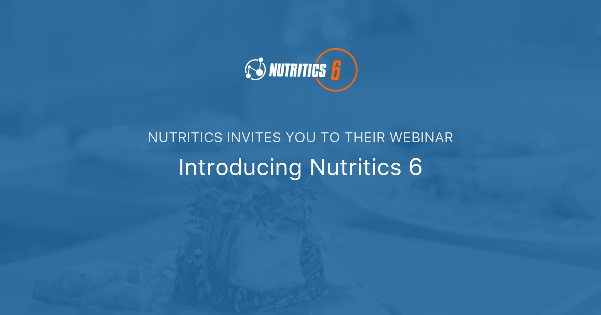 Introducing Nutritics 6 | Nutritics