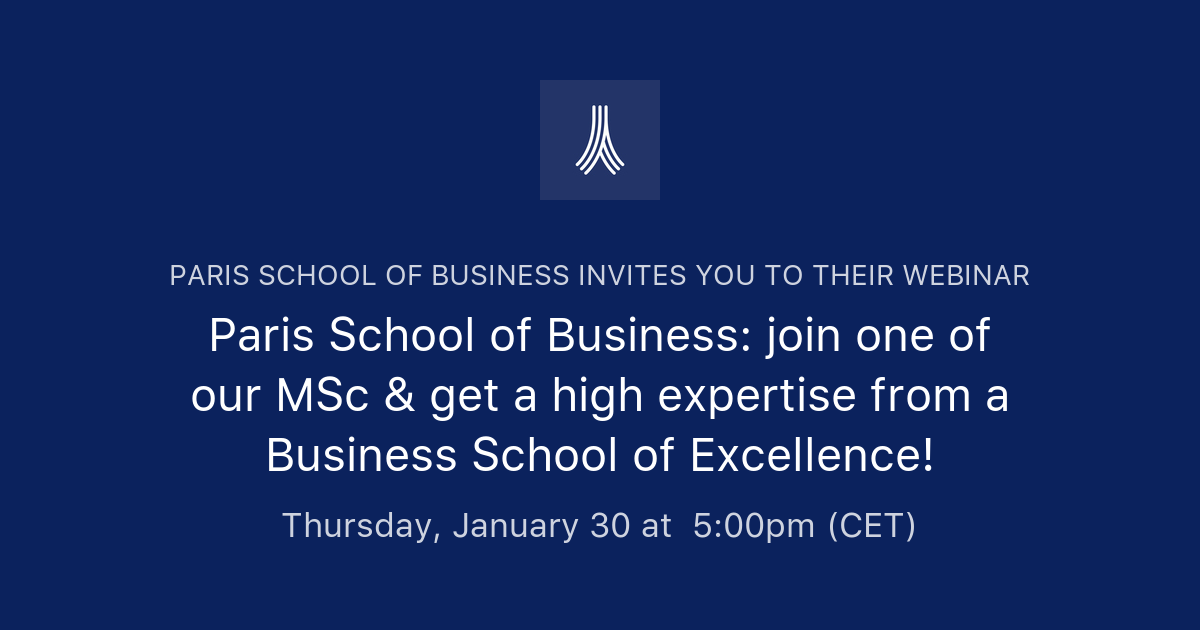 Paris School of Business: join one of our MSc & get a high expertise ...