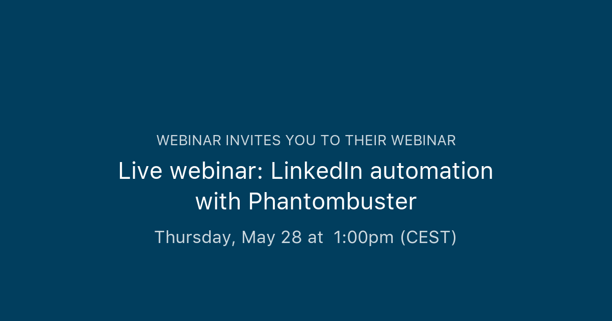 Live Webinar Linkedin Automation With Phantombuster Webinar