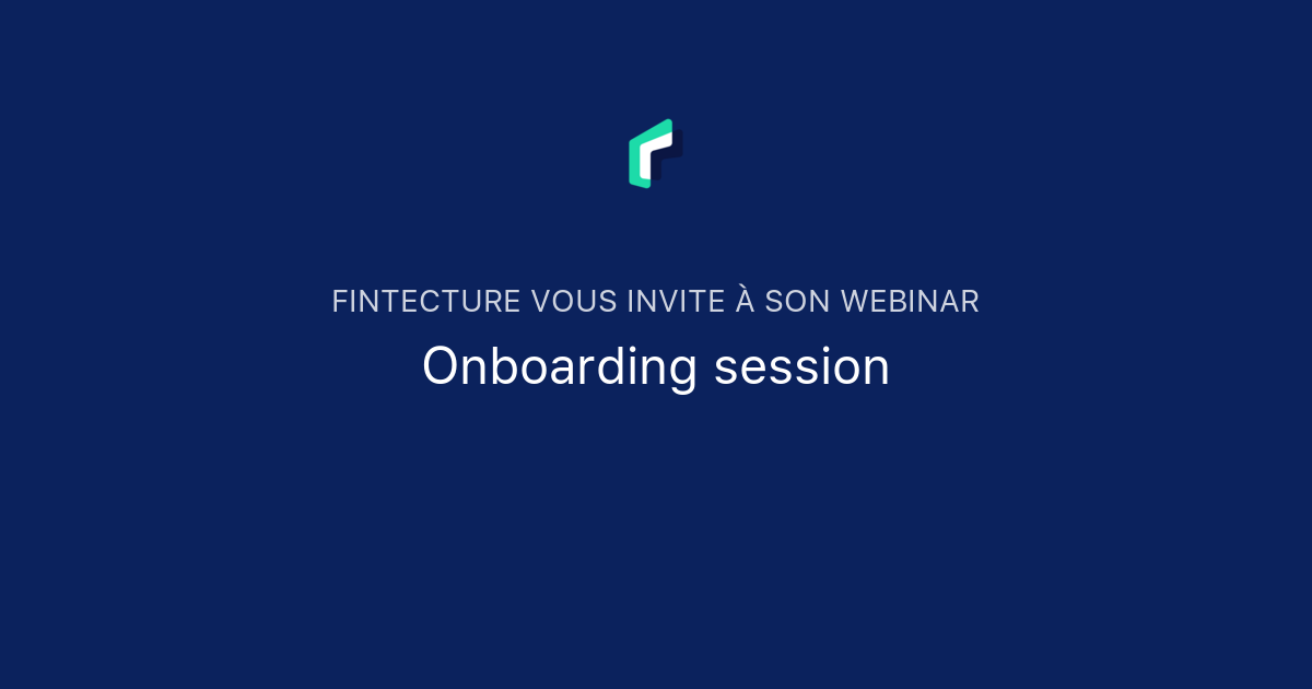 Onboarding session | Fintecture