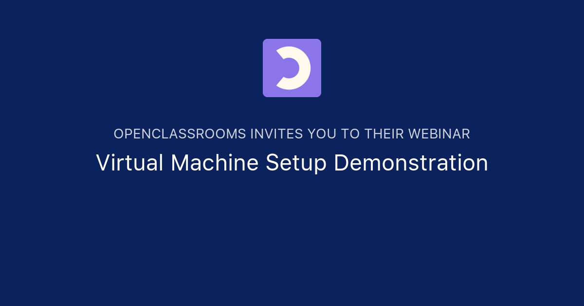 Virtual Machine Setup Demonstration | OpenClassrooms