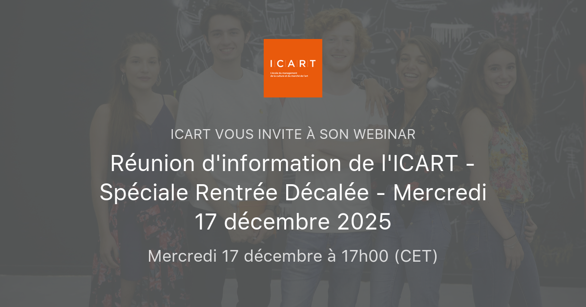 Réunion d'information de l'ICART - Spéciale Rentrée Décalée - Mercredi ...