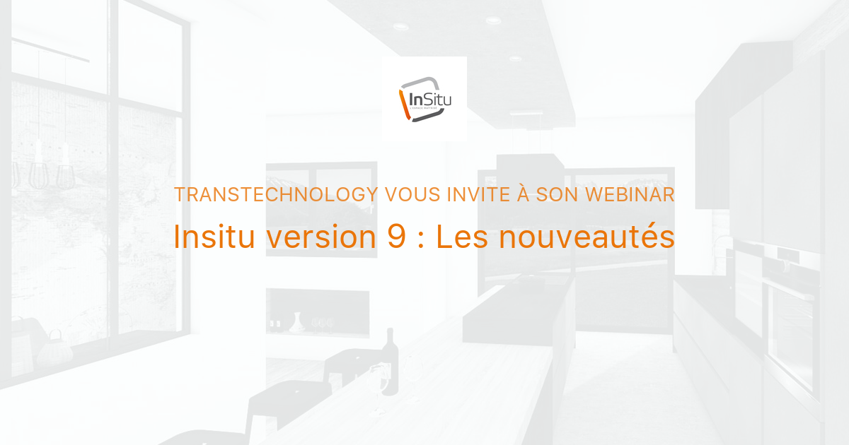 Insitu version 9 : Les nouveautés | Transtechnology