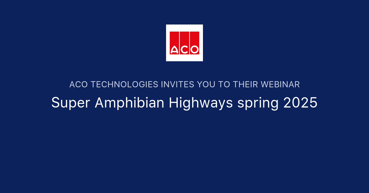 Super Amphibian Highways spring 2025 | ACO Technologies