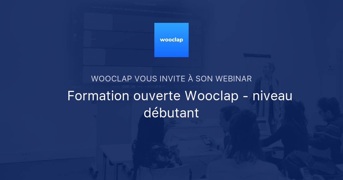 💡 Formation ouverte Wooclap - niveau débutant | Wooclap