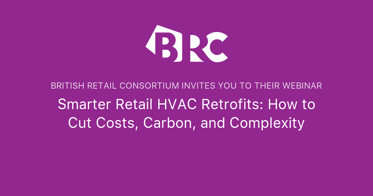 Smarter Retail HVAC Retrofits: How to Cut Costs, Carbon, and Complexity ...