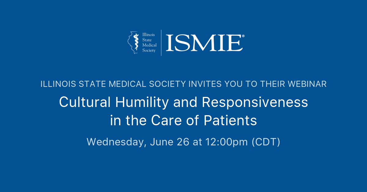 Cultural Humility and Responsiveness in the Care of Patients | Illinois ...
