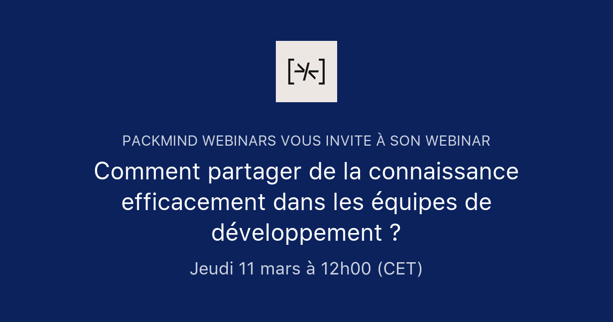Comment partager de la connaissance efficacement dans les équipes de développement ? | Packmind ...