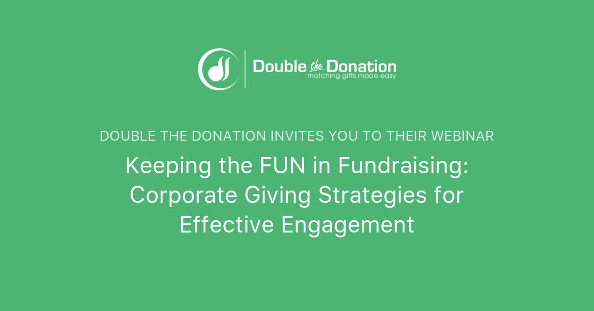 Keeping the FUN in Fundraising: Corporate Giving Strategies for ...
