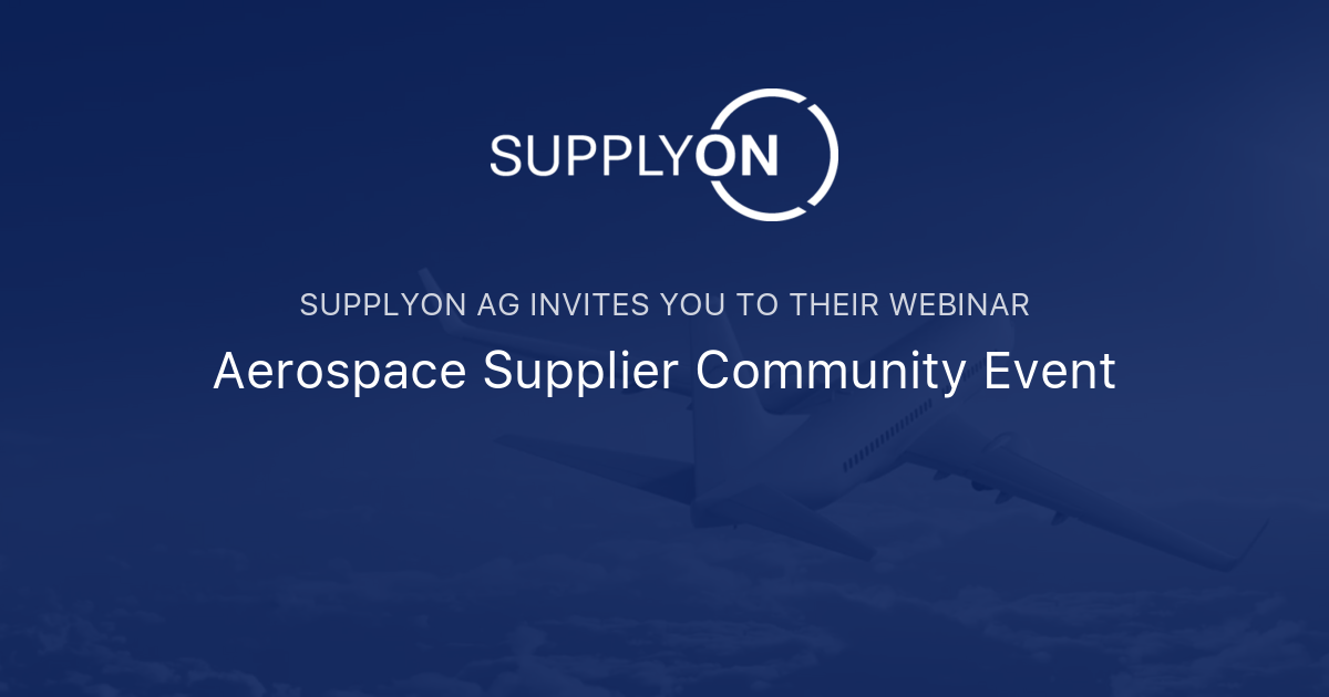 Aerospace Supplier Community Event | SupplyOn AG