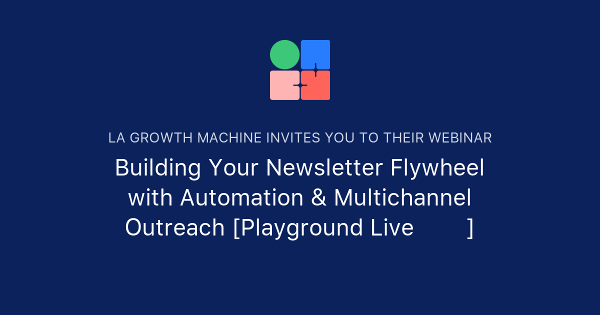 Building Your Newsletter Flywheel with Automation & Multichannel ...