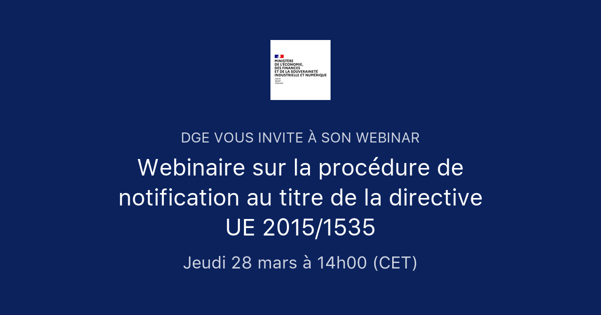 Webinaire sur la procédure de notification au titre de la directive UE ...