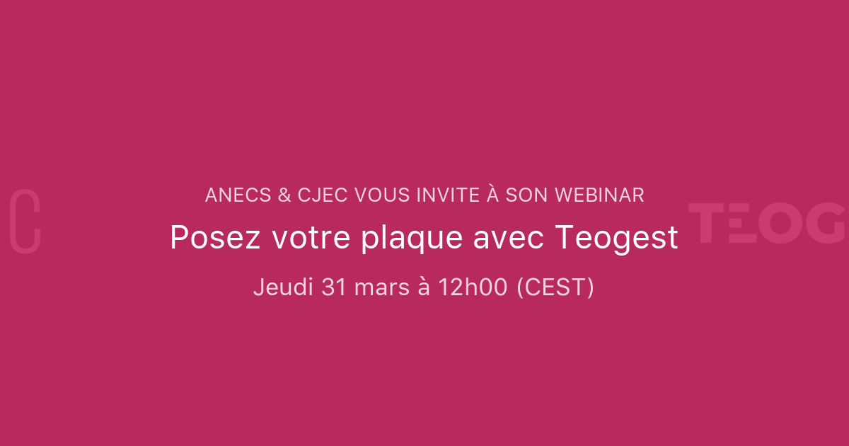 Posez votre plaque avec Teogest | ANECS & CJEC