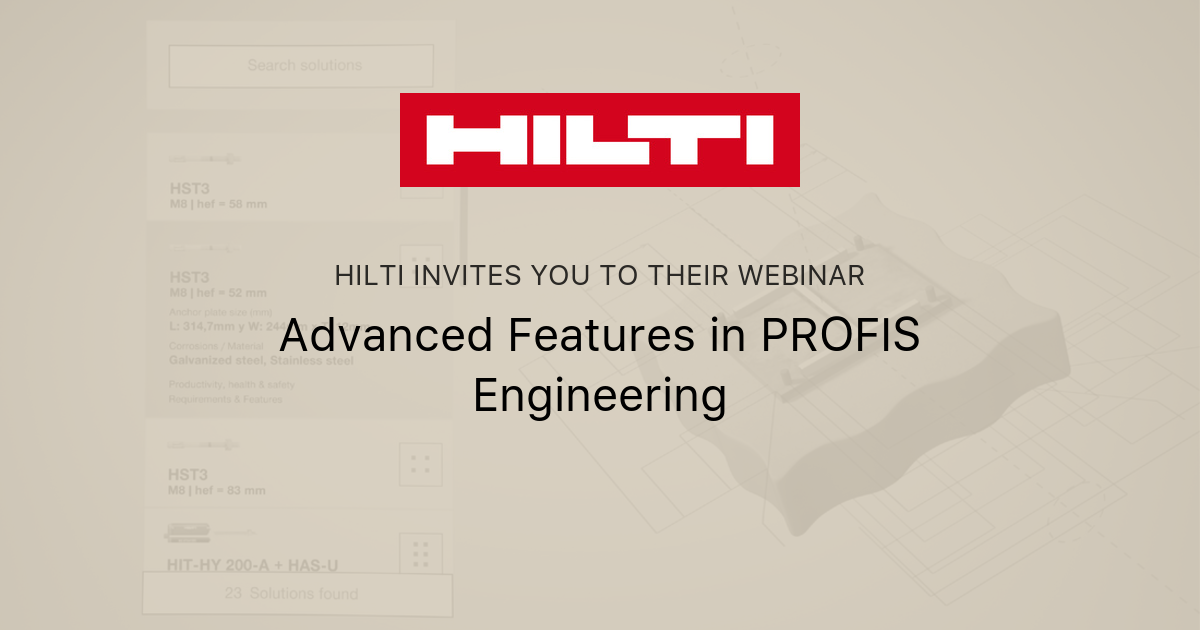 Advanced Features in PROFIS Engineering | Hilti