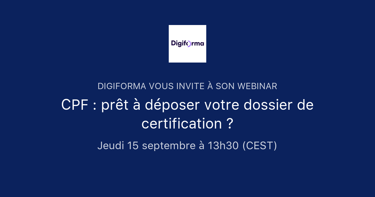 CPF : prêt à déposer votre dossier de certification ? | Digiforma