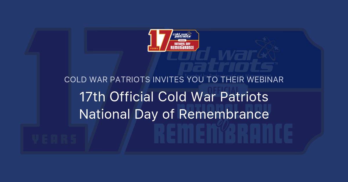 17th Official Cold War Patriots National Day of Remembrance | Cold War ...