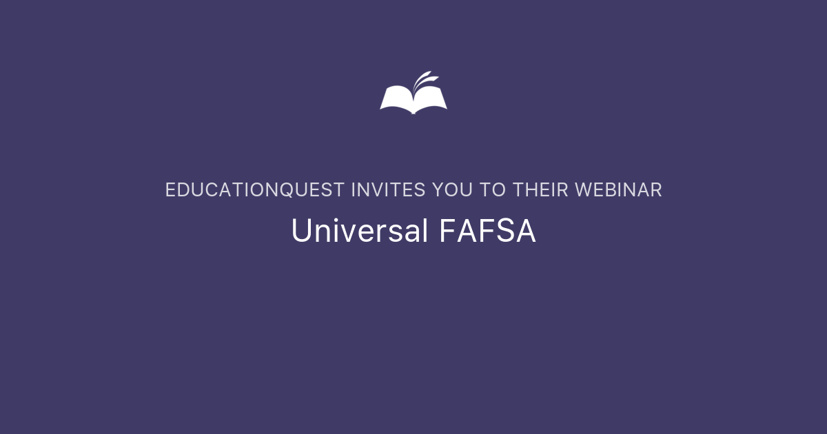 Universal FAFSA | EducationQuest