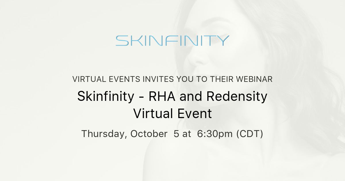 Skinfinity - RHA and Redensity Virtual Event | Virtual Events