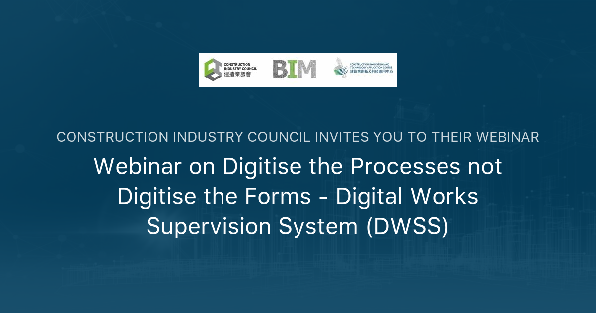 Webinar on Digitise the Processes not Digitise the Forms - Digital ...