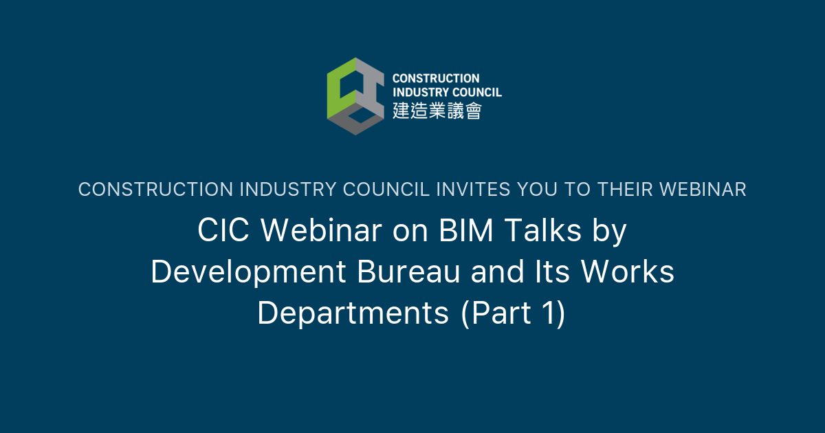 CIC Webinar on BIM Talks by Development Bureau and Its Works ...