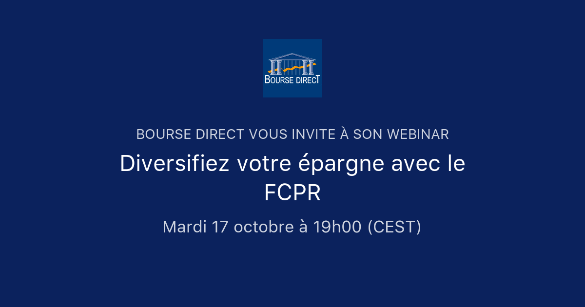 Diversifiez votre épargne avec le FCPR | Bourse Direct