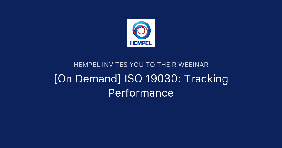 [On Demand] ISO 19030: Tracking Performance | Hempel