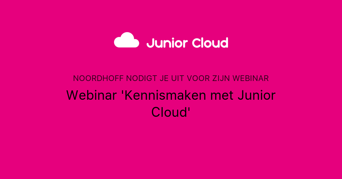 Webinar 'Kennismaken met Junior Cloud' | Noordhoff