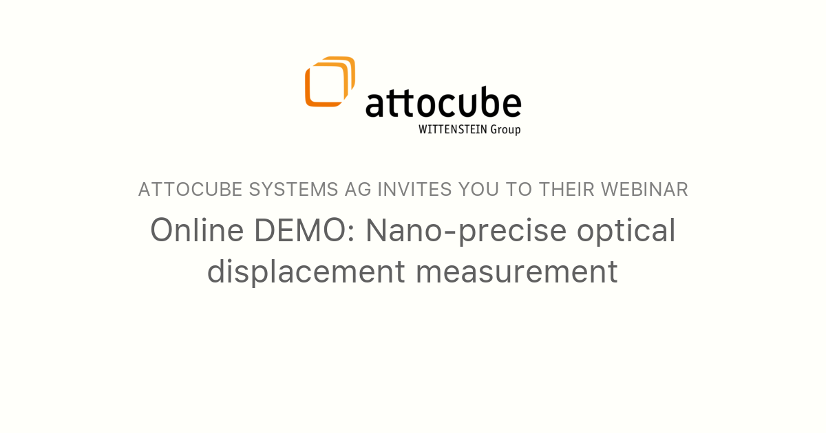 Online DEMO: Nano-precise optical displacement measurement | attocube ...