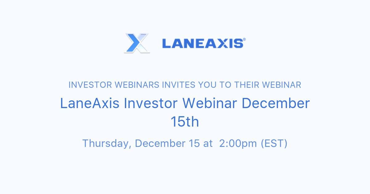LaneAxis Investor Webinar December 15th | Investor Webinars