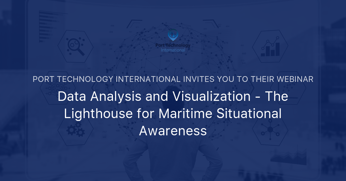 Data Analysis and Visualization - The Lighthouse for Maritime Situational Awareness | Port ...