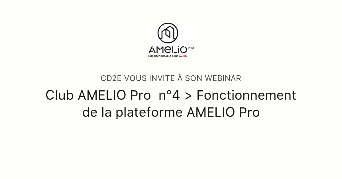 Club AMELIO Pro n°4 > Fonctionnement de la plateforme AMELIO Pro | CD2E